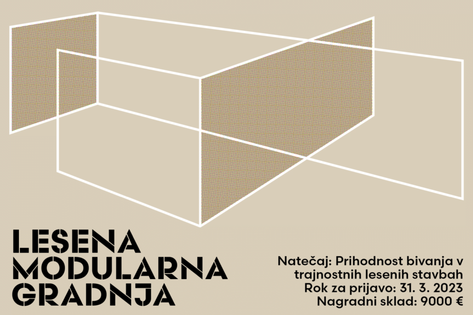 Natečaj Lesena modularna gradnja - Zelena Slovenija